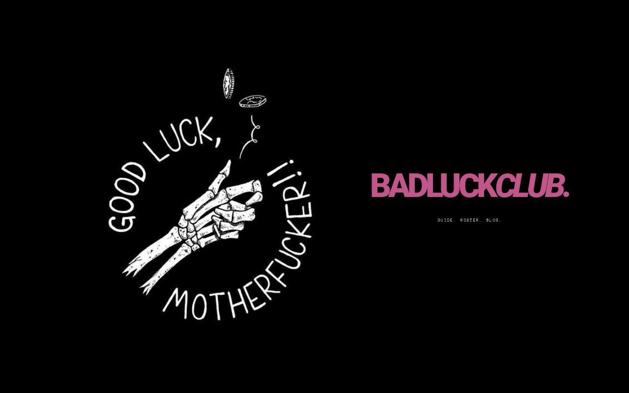bad luck club
